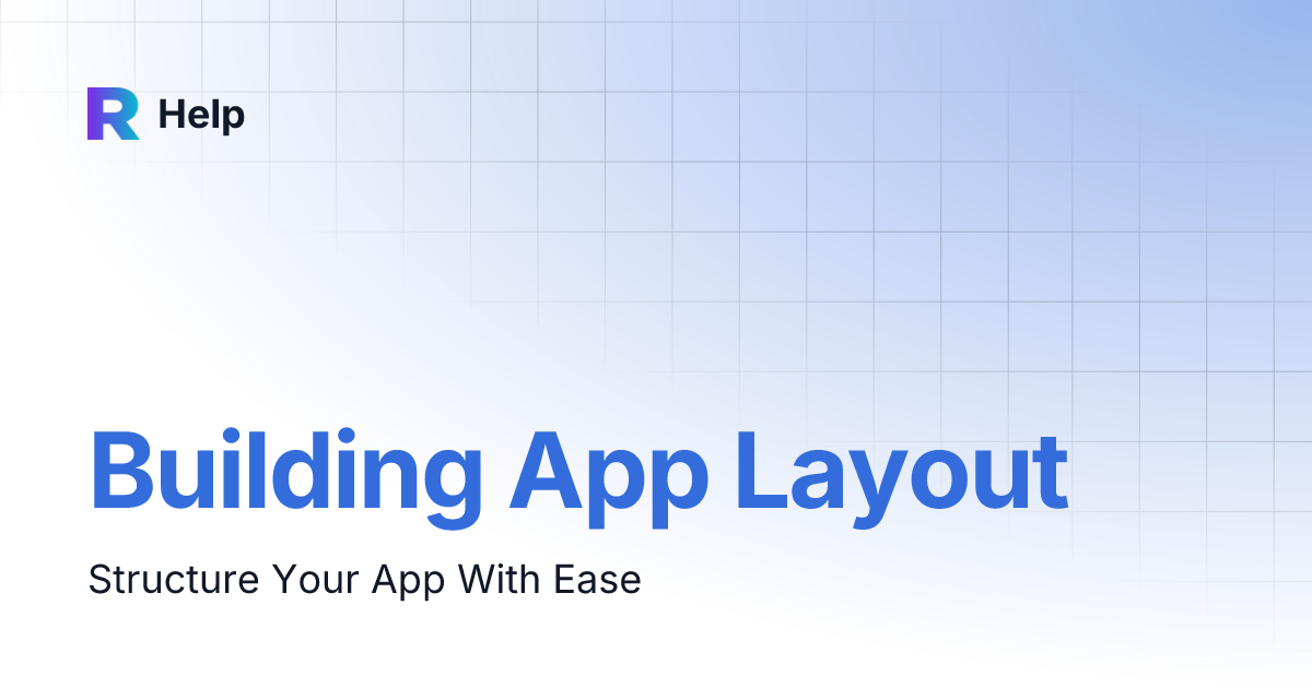 Building App Layout | Help