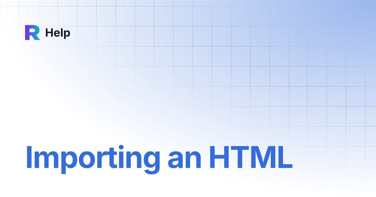 Importing an HTML | Help